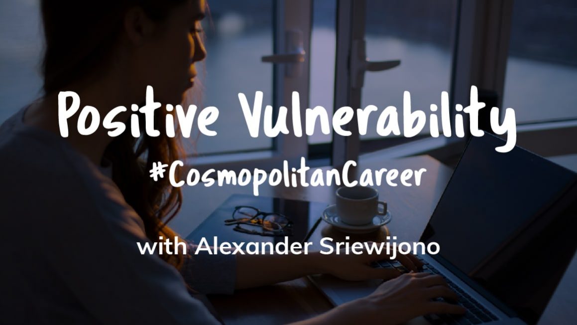 Apa Itu Vulnerability Positive Cosmopolitancareer With Alexander